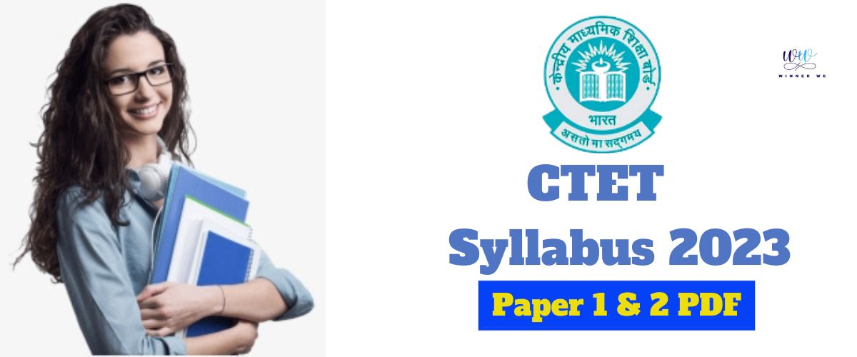 CTET Syllabus 2024 | Winner We