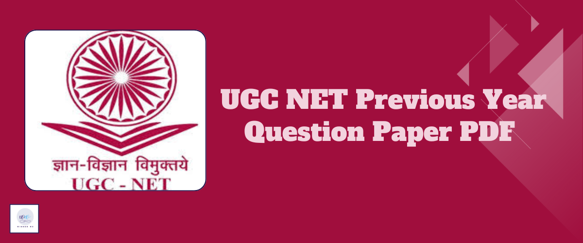 UGC NET Previous Year Question Paper PDF | Winner We